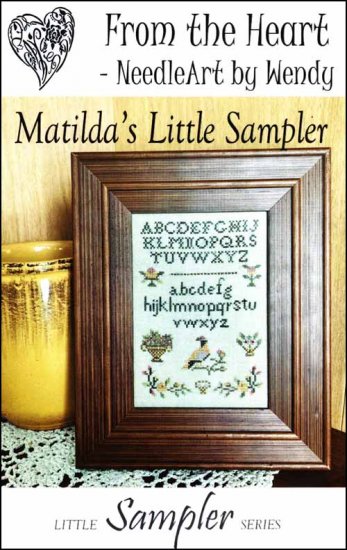 Matilda's Little Sampler Cross Stitch Pattern From the Heart – Crossed ...