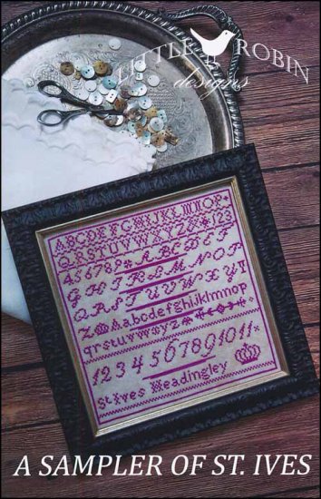Sampler Of St Ives Cross Stitch Pattern by Little Robin Designs ...
