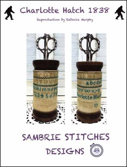 Charlotte Hatch 1838 Cross Stitch Pattern by SamBrie Stitches Designs ...