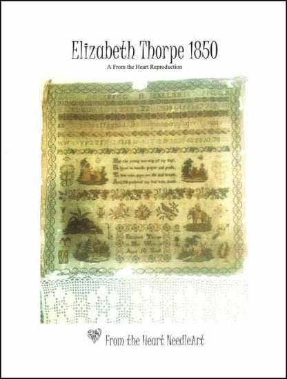 Elizabeth Thorpe 1850 Cross Stitch Pattern | Crossed Hearts Needlework ...