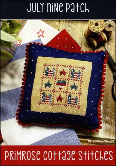 July Nine Patch Cross Stitch Pattern by Primrose Cottage Stitches – Crossed Hearts Needlework ...